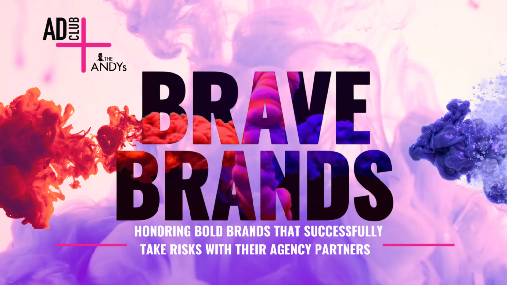 Brave Brands - ANDY Awards